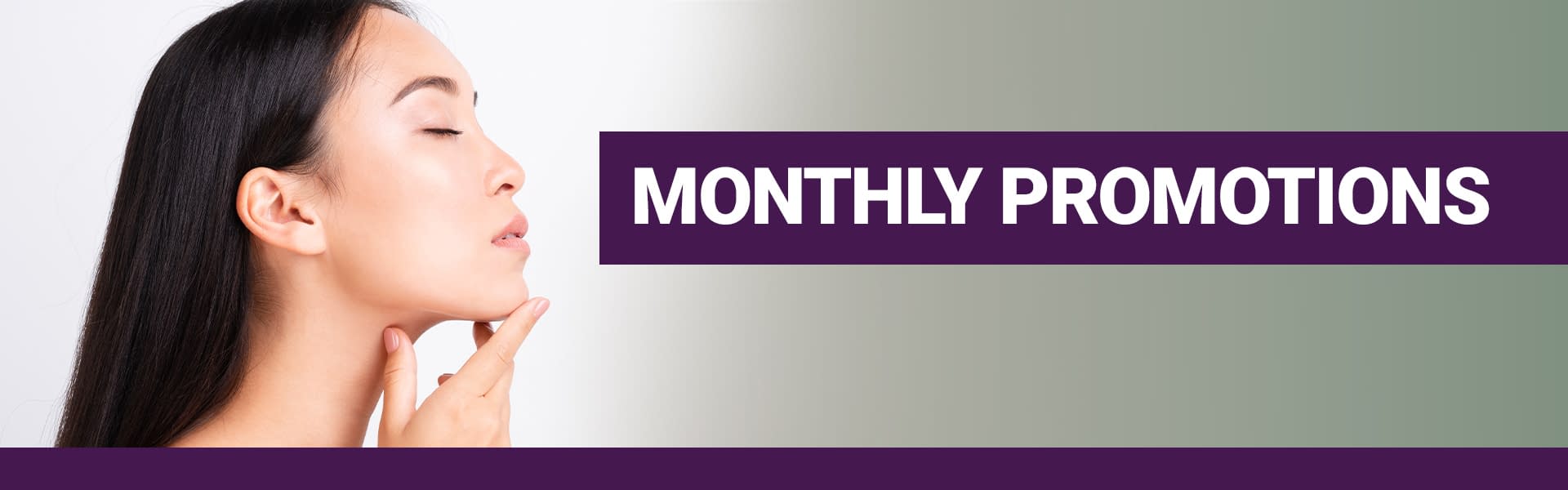 Monthly Promotions - Cosmetic Rejuvenation